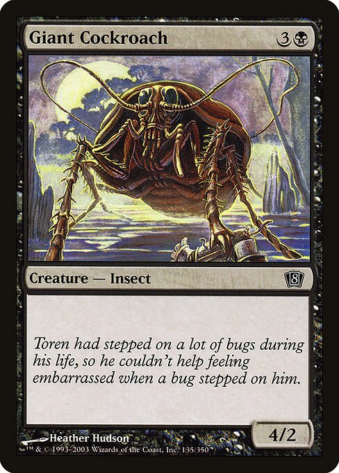 Giant Cockroach|Eighth Edition|135 – jenesmtg